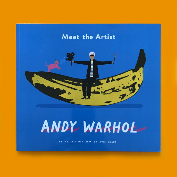 Meet the Artist: Andy Warhol activity book - Mini Mad Things